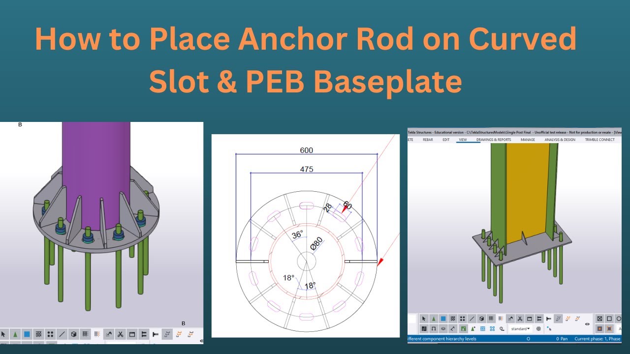 How to Place Anchor Rod in Curved Slots & PEB Base Plate | Tekla ...