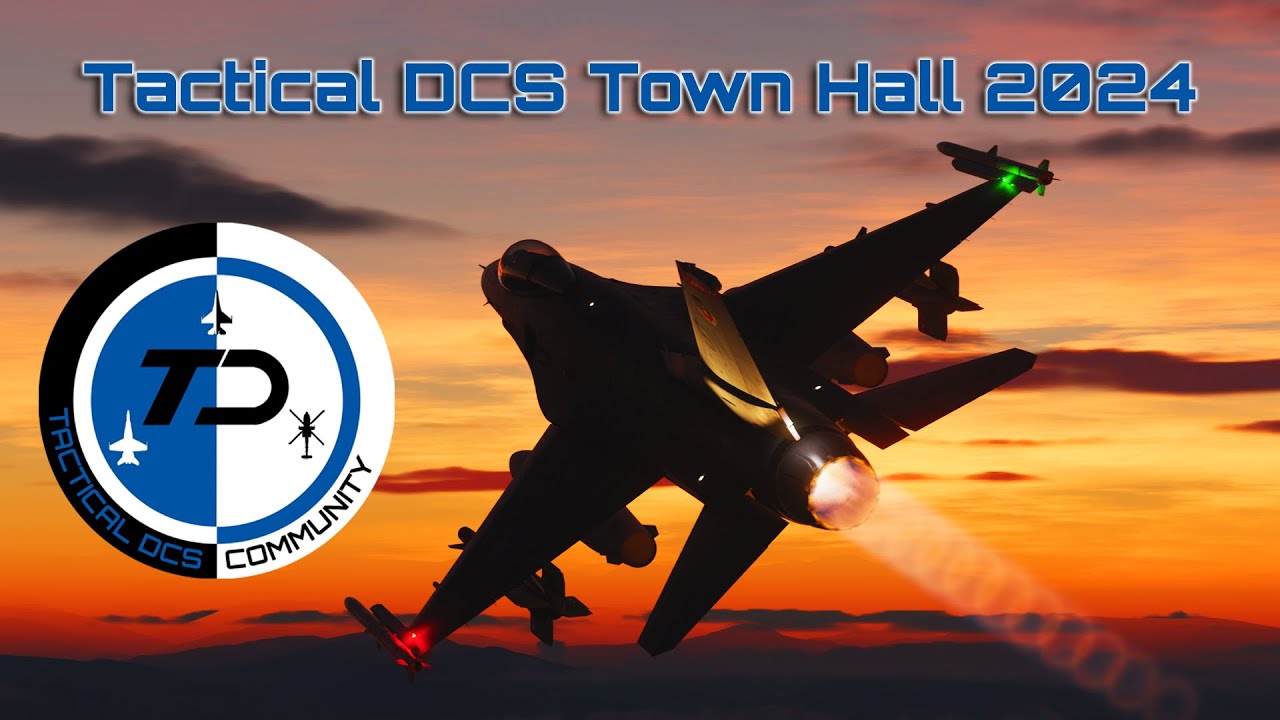 Tactical DCS Town Hall 2024 - YouTube