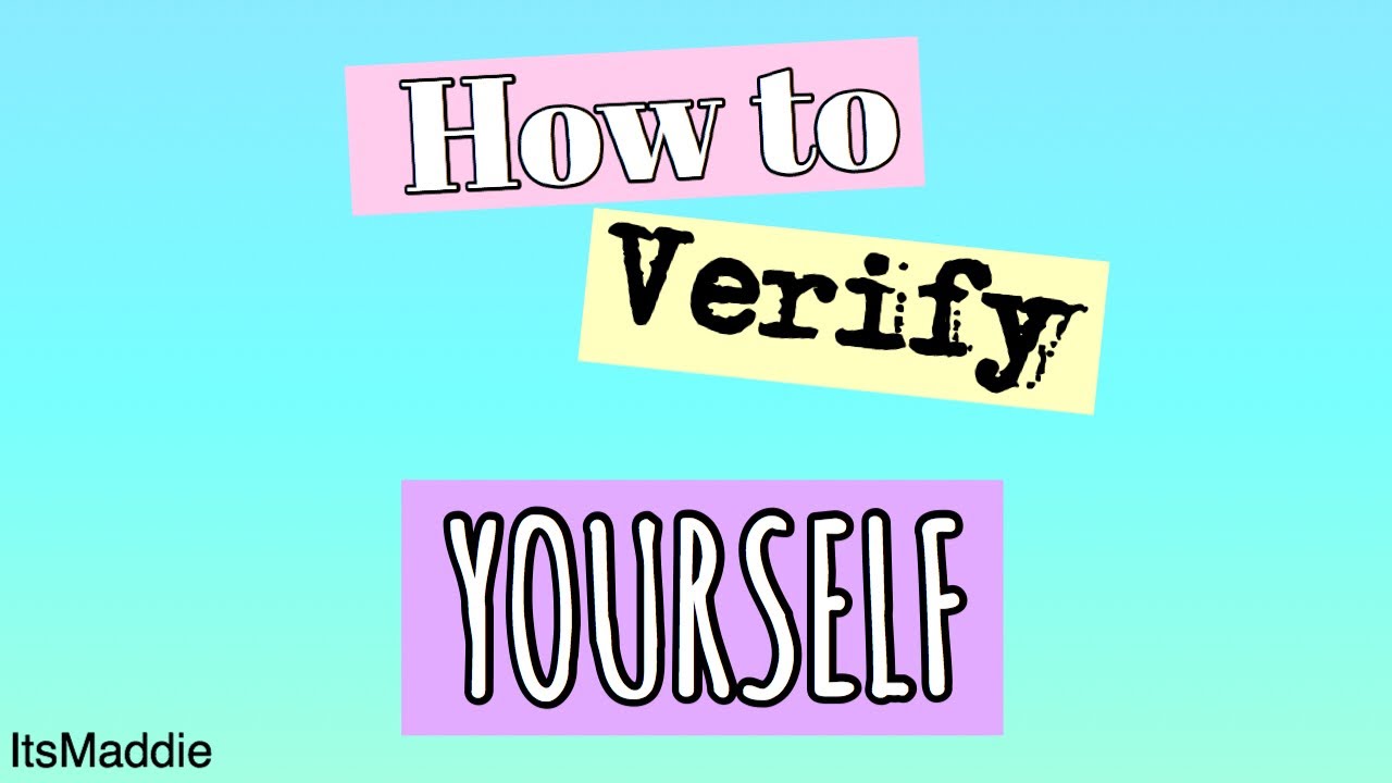 How to verify yourself. - YouTube