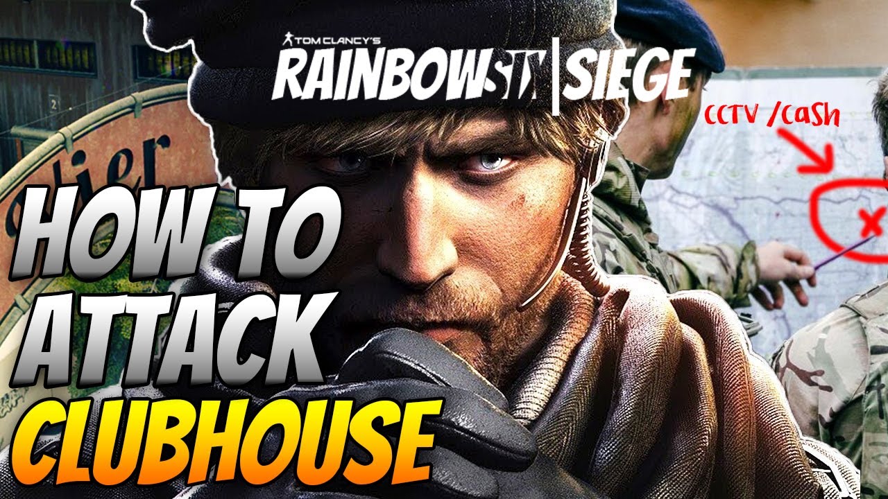 Rainbow Six Siege how to attack Clubhouse CCTV Cash | Map Knowledge ...