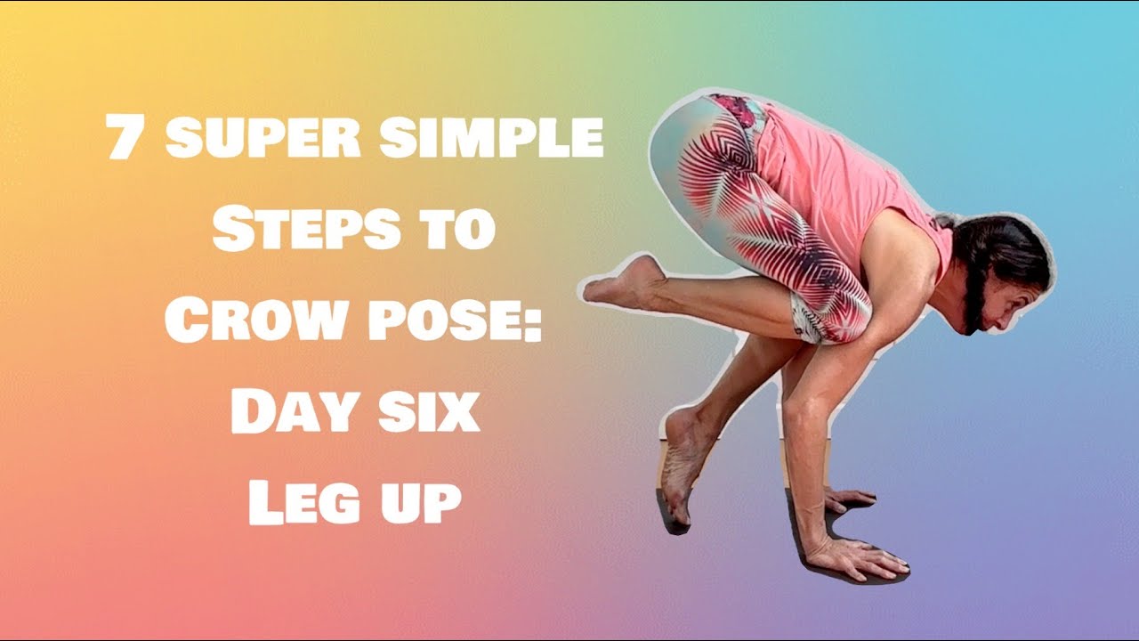 Fearless Yoga Crow Pose In 7 Super Simple Steps For Absolute Beginners ...