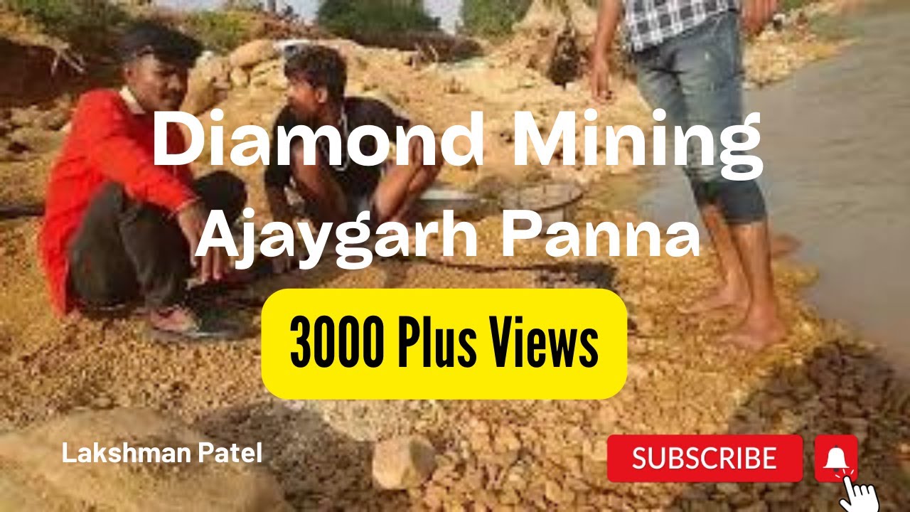 Diamond Mining at Ajaygarh Panna | Madhya Pradesh - YouTube