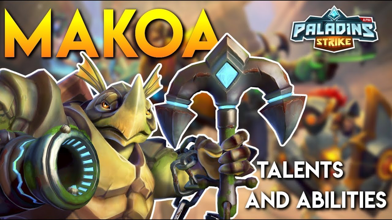 Paladins Strike │ How to Play Makoa - Talents/Builds and Abilities ...