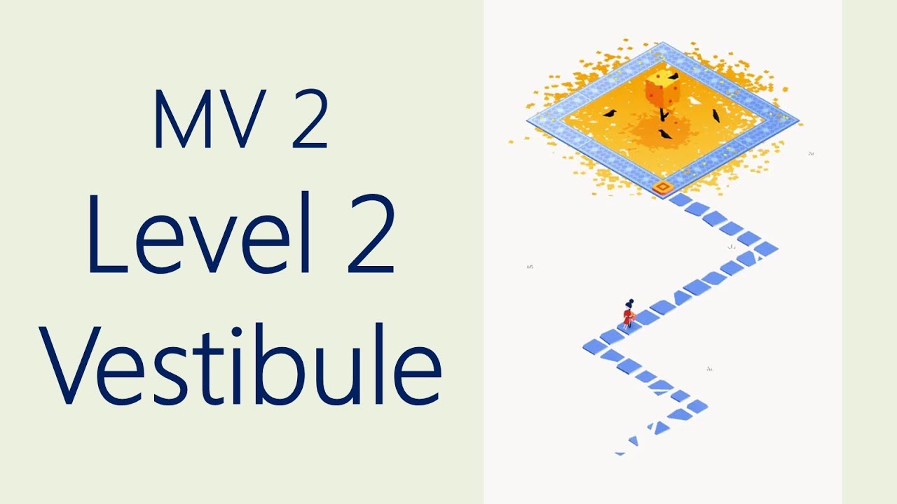 Monument Valley 2 - Level 2 The Vestibule - YouTube