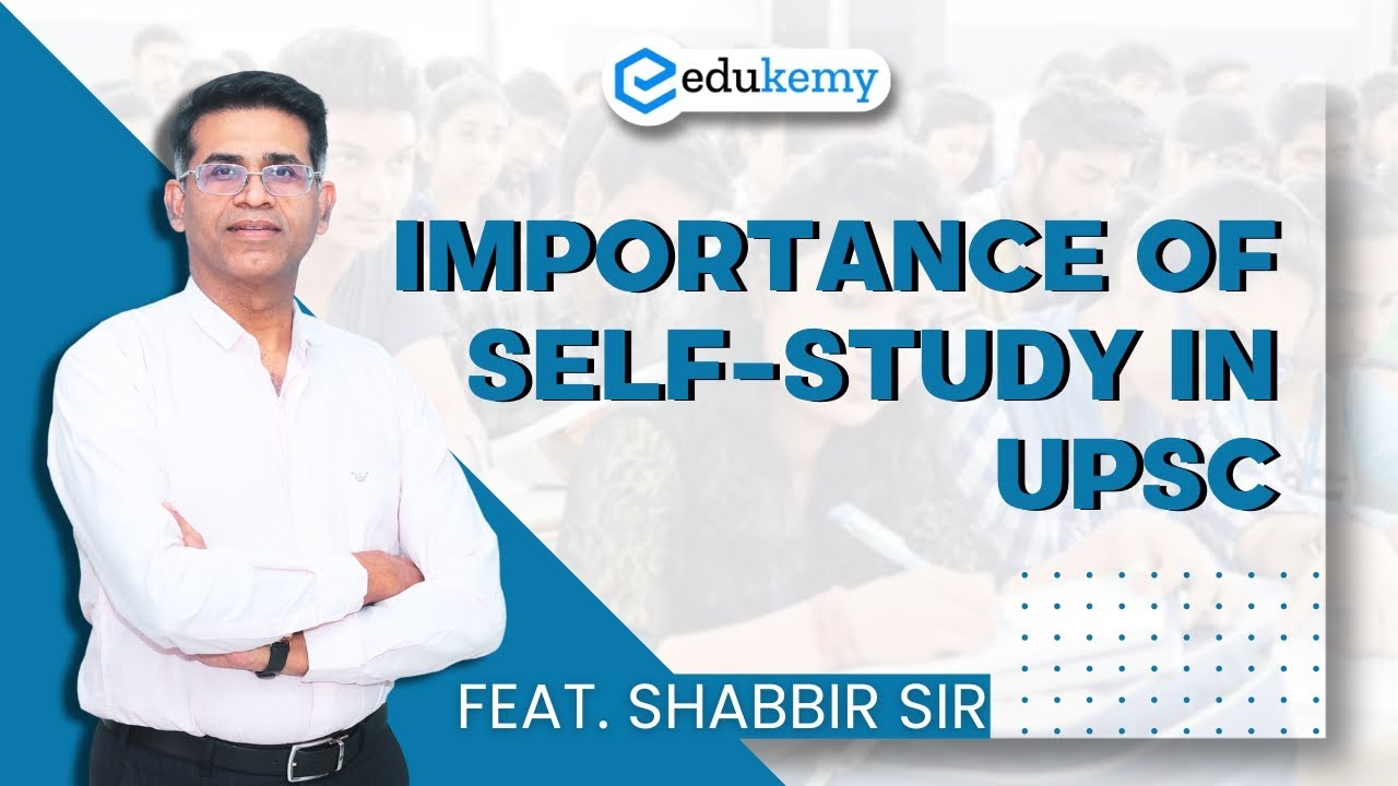 Importance Of Self-Study In UPSC | IAS Aspirants | UPSC Preparation ...