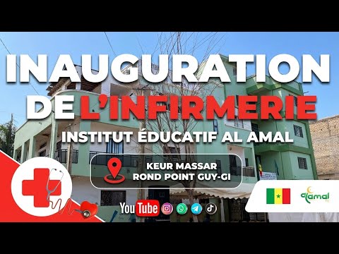 🔴 Retour en images : Inauguration de l'Infirmerie AL AMAL
