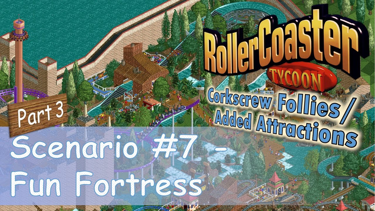 RollerCoaster Tycoon || Park Playthrough: Fun Fortress [Part 3/3 ...