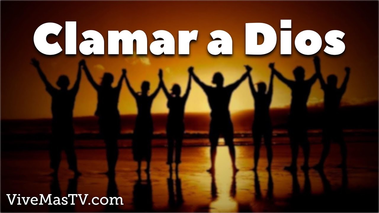 Clamar a Dios según la Biblia | Palabra de Vida - YouTube