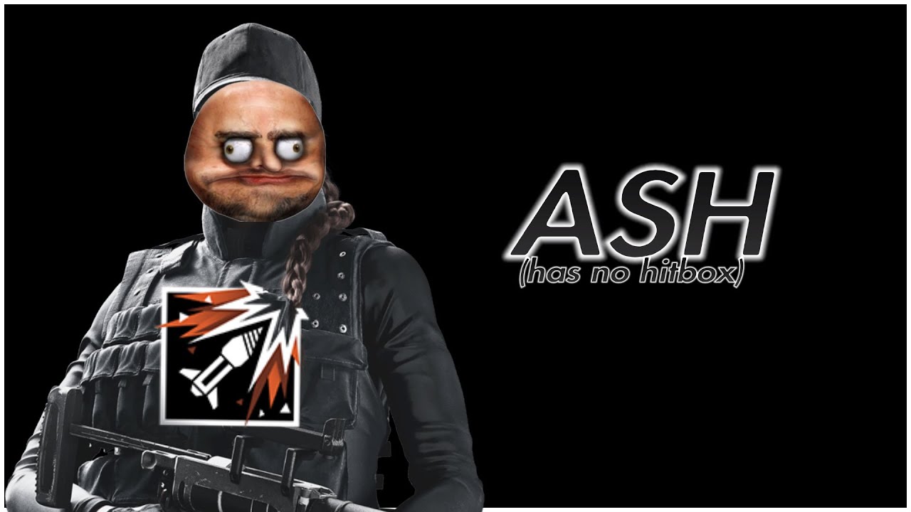 ASH. The no hitbox operator. - Rainbow Six Siege Montage - YouTube