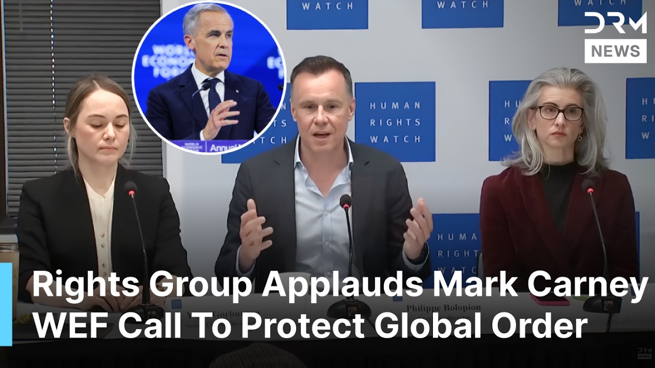 Human Rights Watch Praises PM Carney’s WEF Speech On Defending World ...