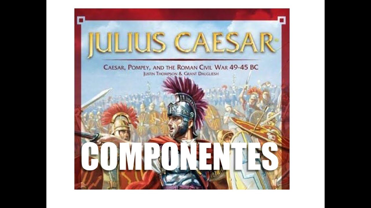 130.1.- Julius Caesar (Columbia Games): componentes - YouTube