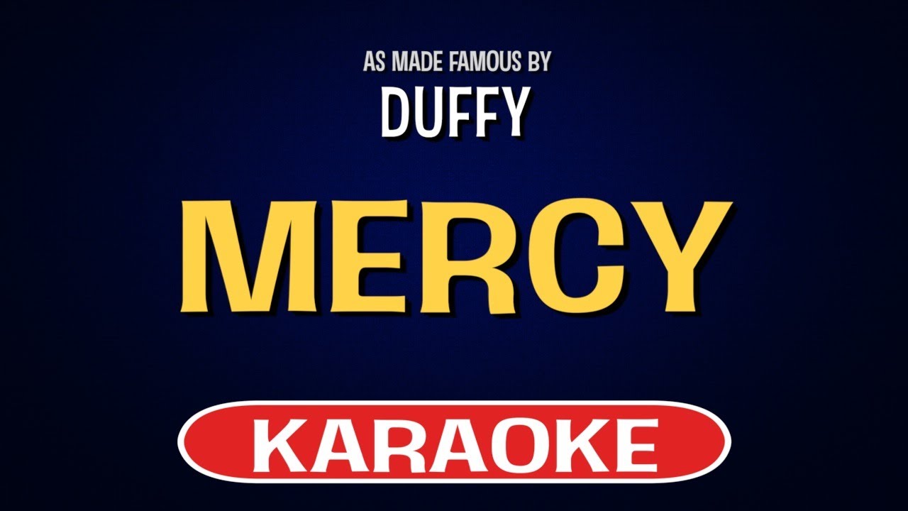 Duffy - Mercy (Karaoke Version) - YouTube