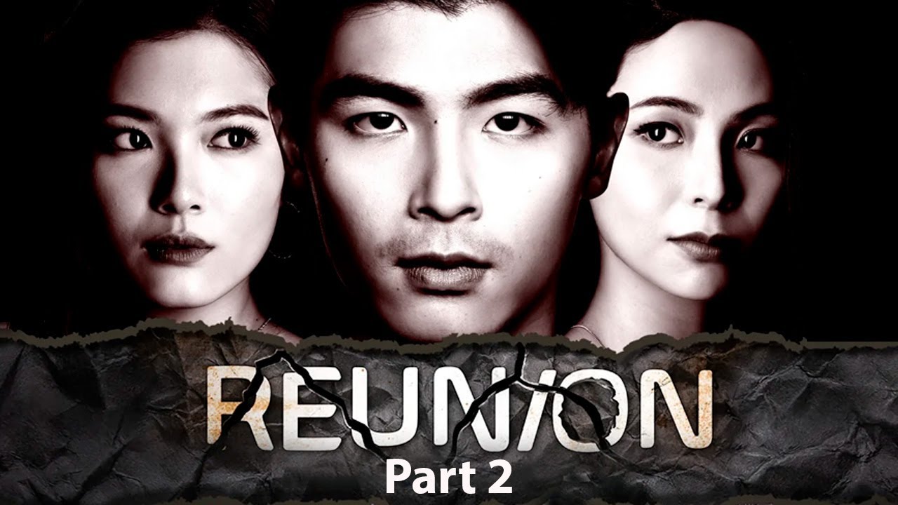 Reunion Part 2 - YouTube