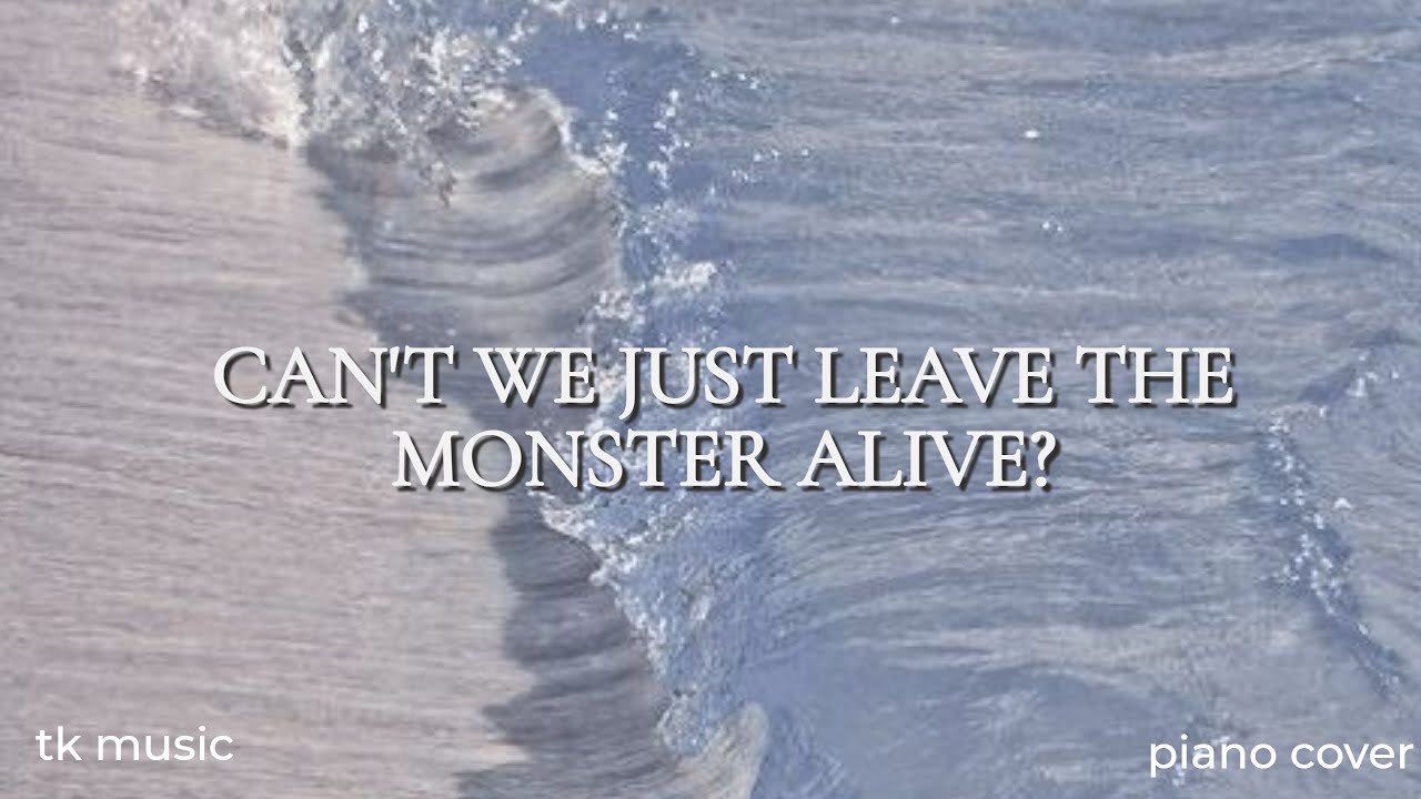 Can't We Just Leave The Monster Alive- TXT | Piano Cover - YouTube