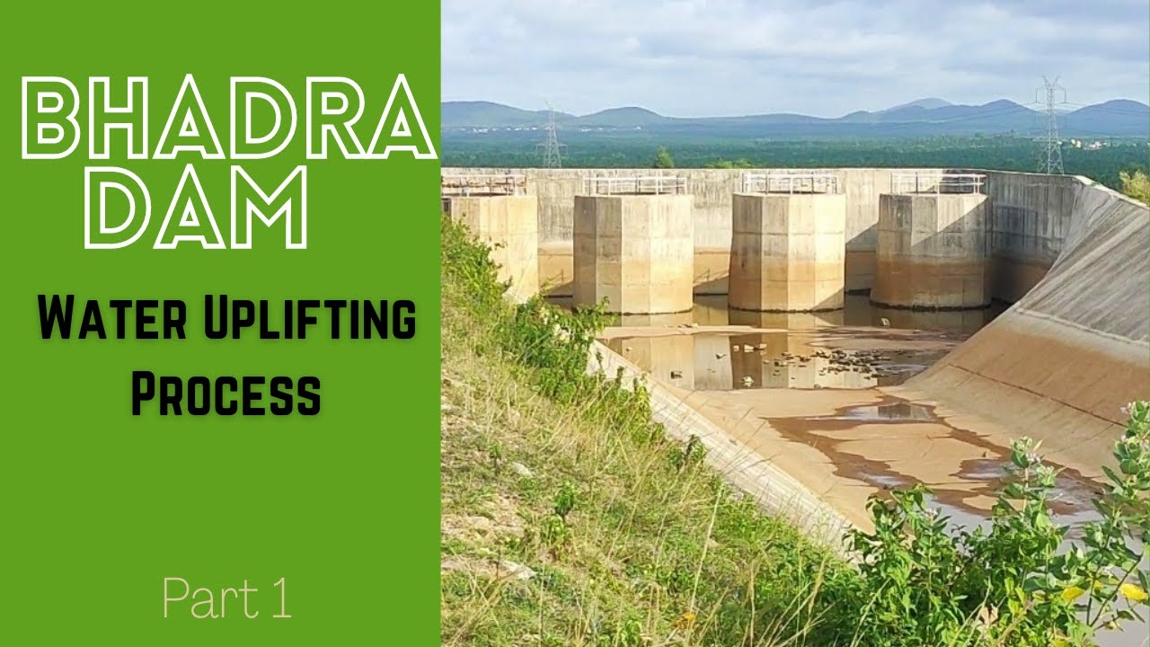 Bhadra Dam Water Uplifting Process | Upper bhadra project ...