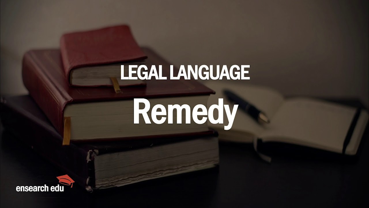 Remedy | Legal Language 101 | Ensearch Edu - YouTube