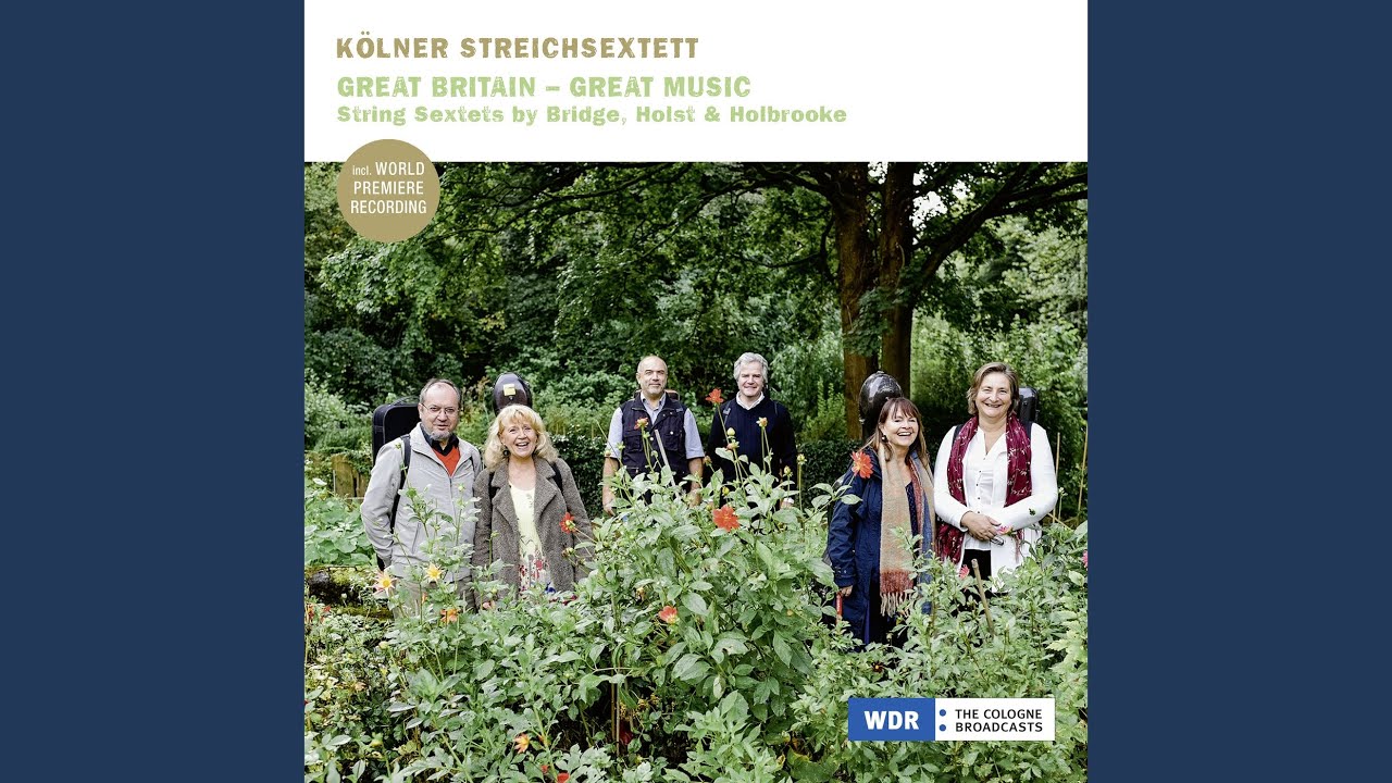 Bridge: String Sextet in E-Flat Major, H. 107: I. Allegro moderato e ...