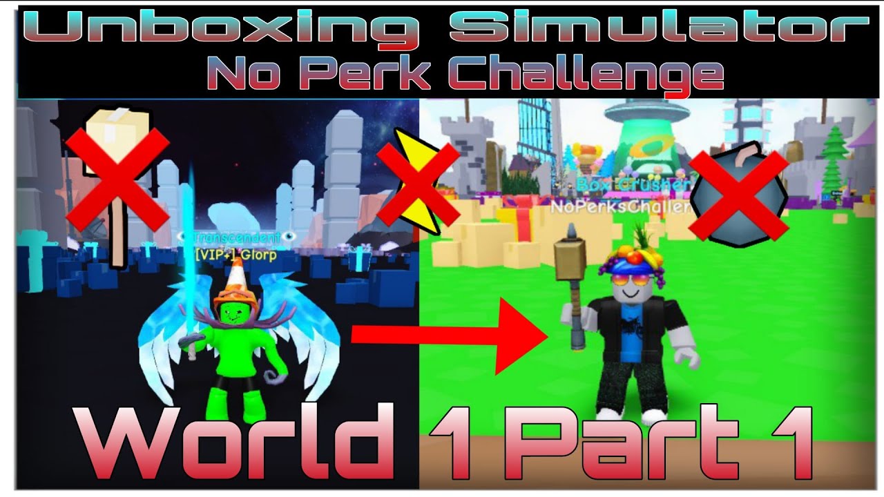 No Perk Challenge - Unboxing Simulator - World 1 Part 1 - YouTube