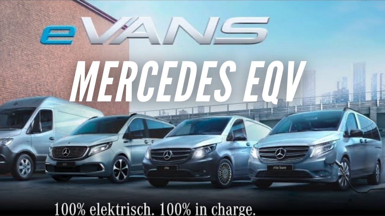 Mercedes EQV Electric Luxury Van 100kW charger & 100kWh battery | Marco ...
