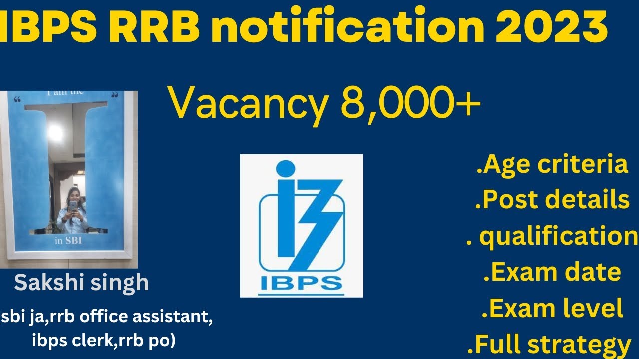 IBPS RRB 2023 notification out | rrb po and rrb clerk complete details ...