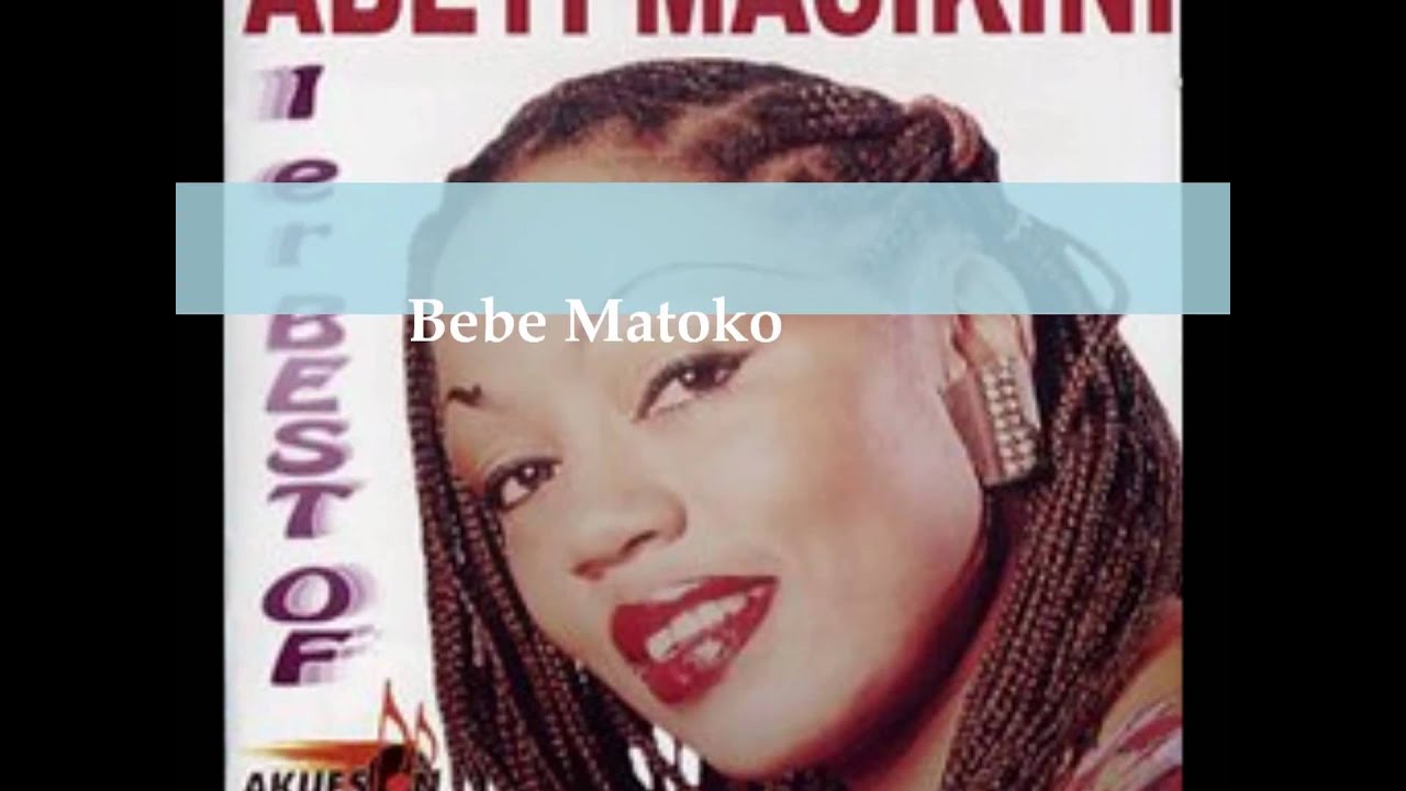 Abeti Masikini " Bebe Matoko" - YouTube