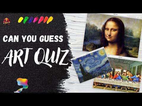 CAN YOU GUESS | ART QUIZ | - YouTube