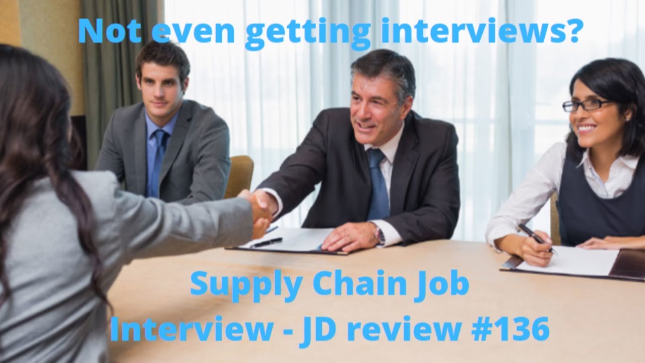 "Supply Chain Interview JD review -136" - YouTube