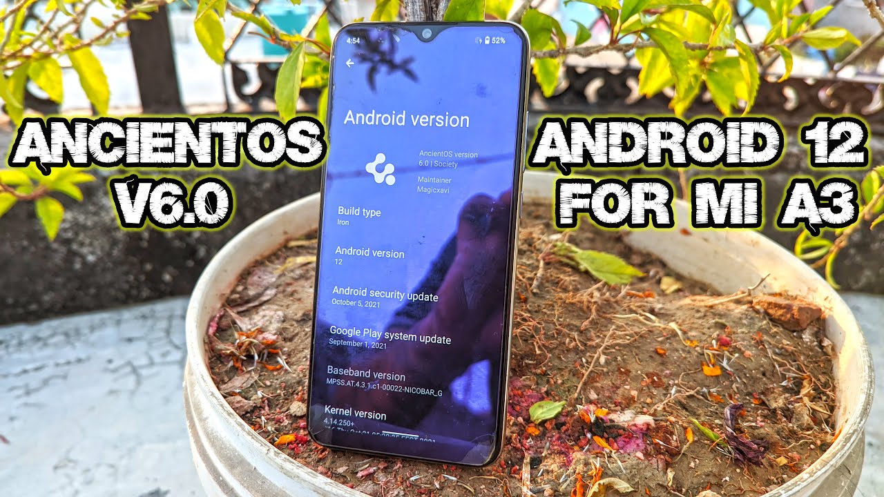 AncientOS V6.0 | Android 12 | MI A3 | Best rom so far | performance ...
