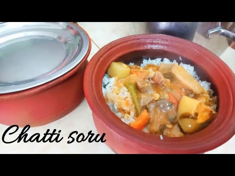 Satti Soru | Chatti Choru | Clay Pot Rice - YouTube