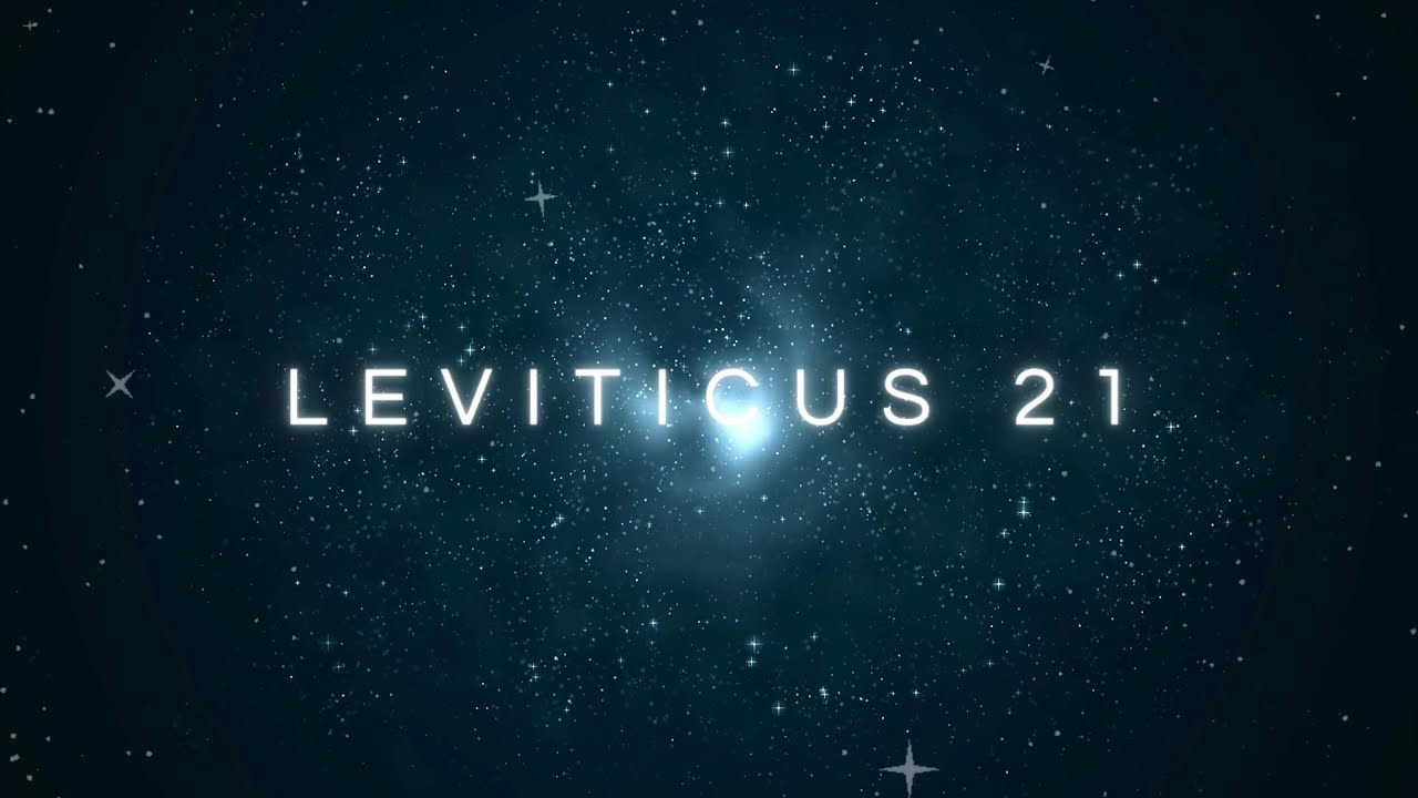 Leviticus 21 deals with specific rules for priests - YouTube