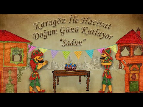 İyi Kİ Doğdun SADUN