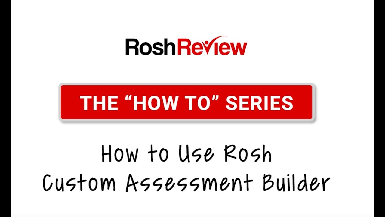 How to Build a Custom Assessment with Rosh Review - YouTube