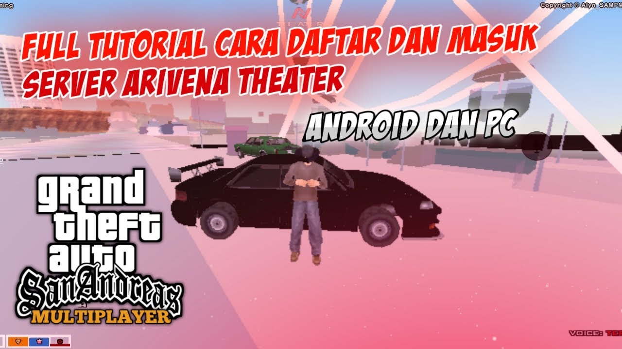 [ARIVENA] TUTORIAL MEMBUAT UCP DAN MASUK SERVER ARIVENA THEATER ROLEPLAY !! GTA SAMP ROLEPLAY ...