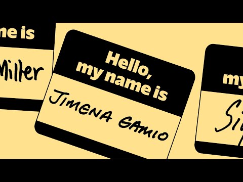 HELLO, MY NAME IS: Jimena Gamio