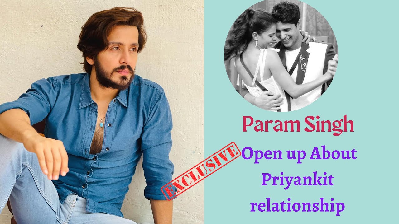 Ankit Gupta Best Friend Param Singh Talk About Priyankit Game | Telly Glam - YouTube