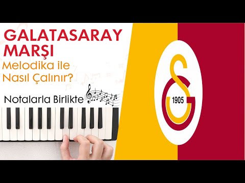 Galatasaray Marşı Melodika Notaları ve Çalınışı(Hızlı - Yavaş)