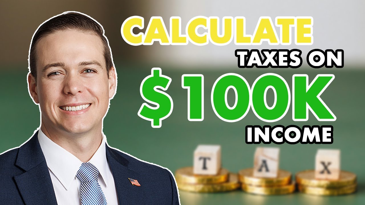 💼 Plan for a Secure Future! 💼 - Calculate taxes on $100K Income - YouTube