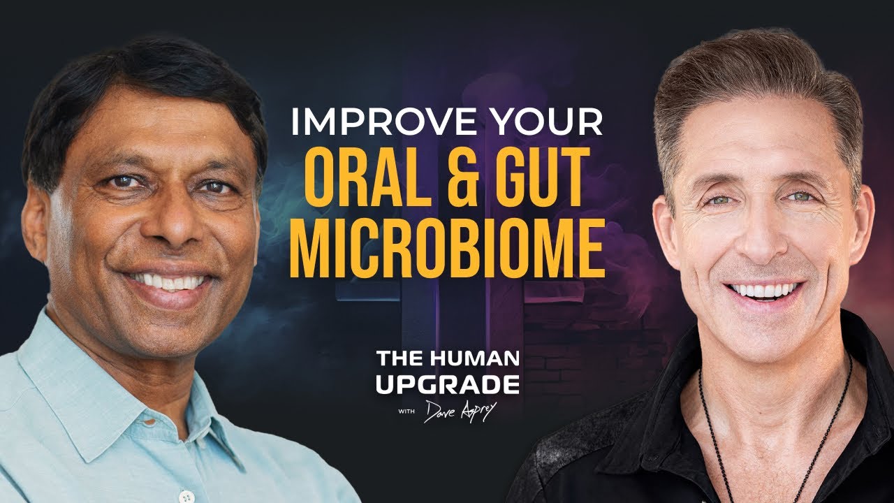 Oral vs. Gut Microbiomes: Everything You Need To Know with Naveen Jain ...