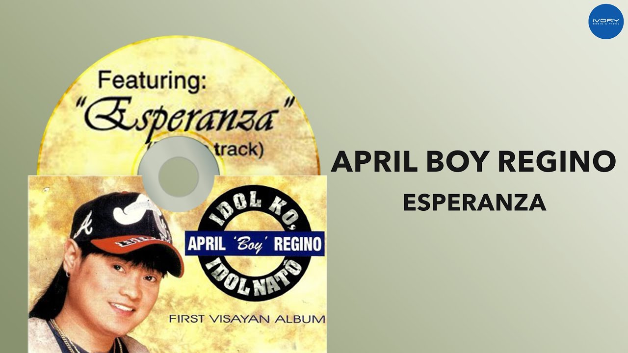 April Boy Regino - Esperanza (Official Audio) - YouTube Music