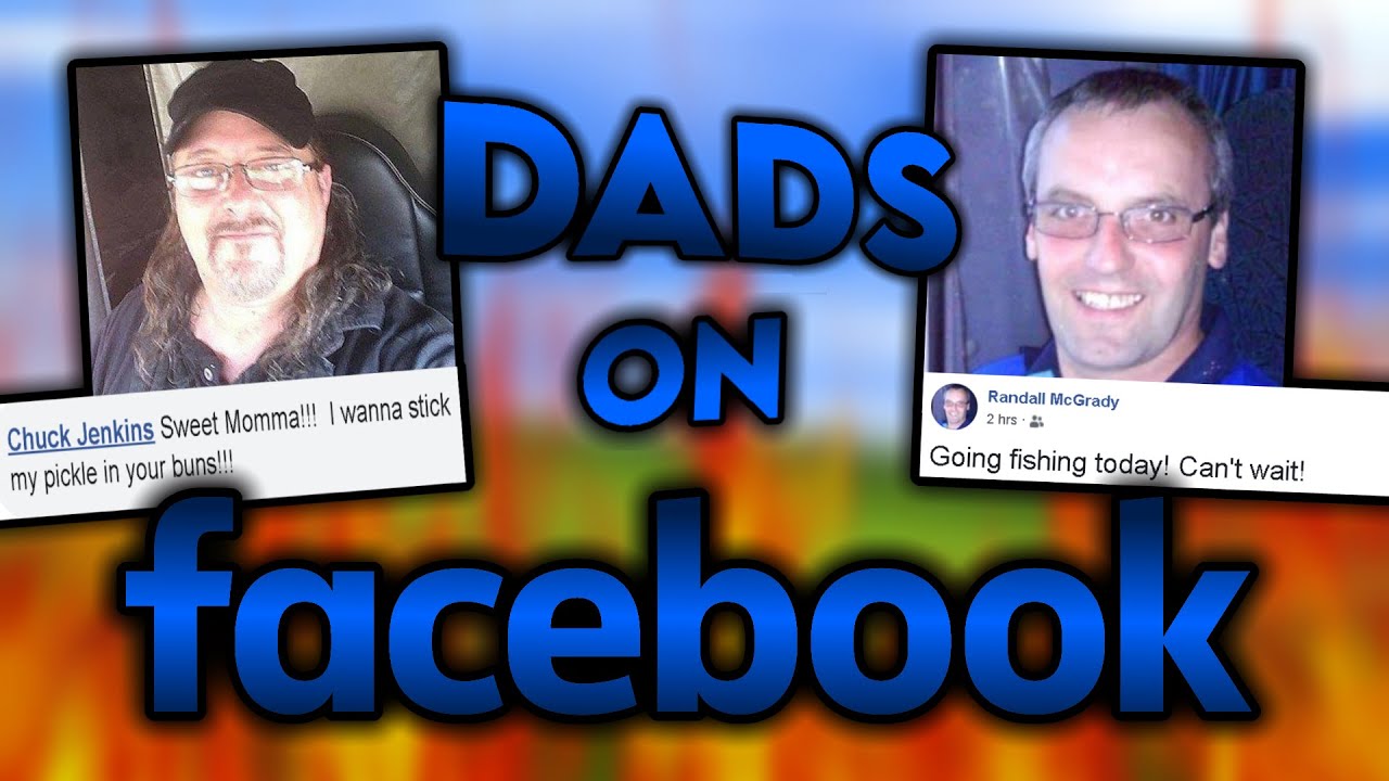 PRETENDING TO BE DADS ON FACEBOOK - YouTube