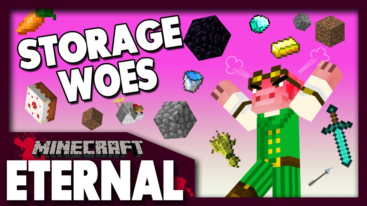 Storage Woes - Minecraft: MC Eternal Modpack #4 (Multiplayer) - YouTube