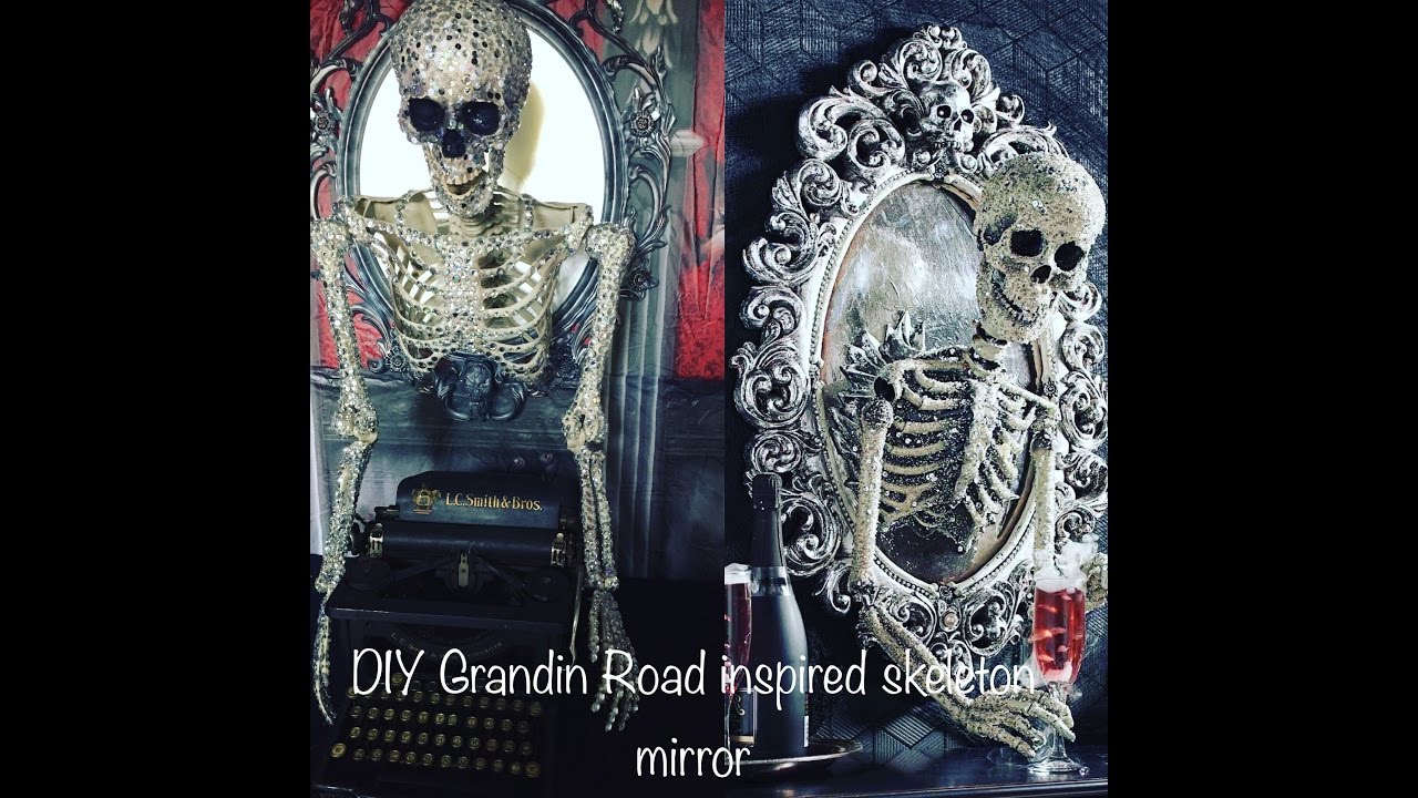 Halloween DIY Grandin Road inspired mirror skeleton - YouTube