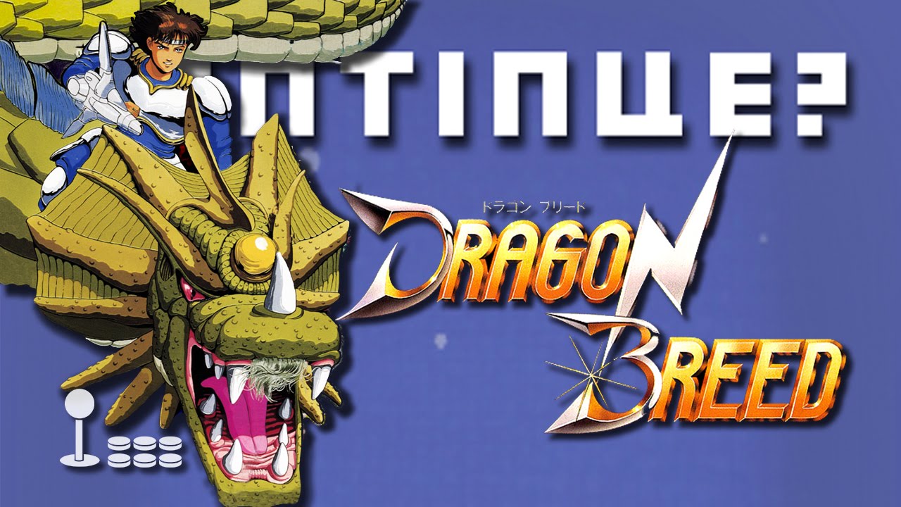 Dragon Breed (Arcade) - Continue? - YouTube