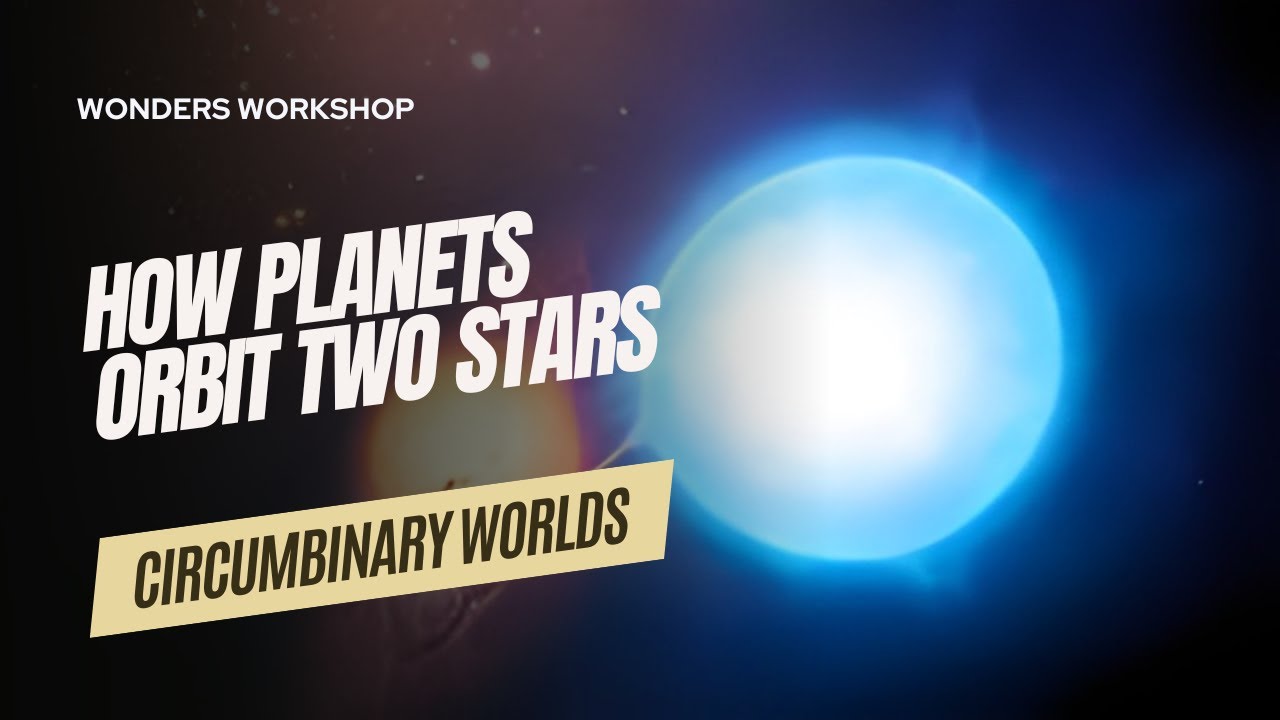 Circumbinary Worlds: How Planets Orbit Two Stars - YouTube