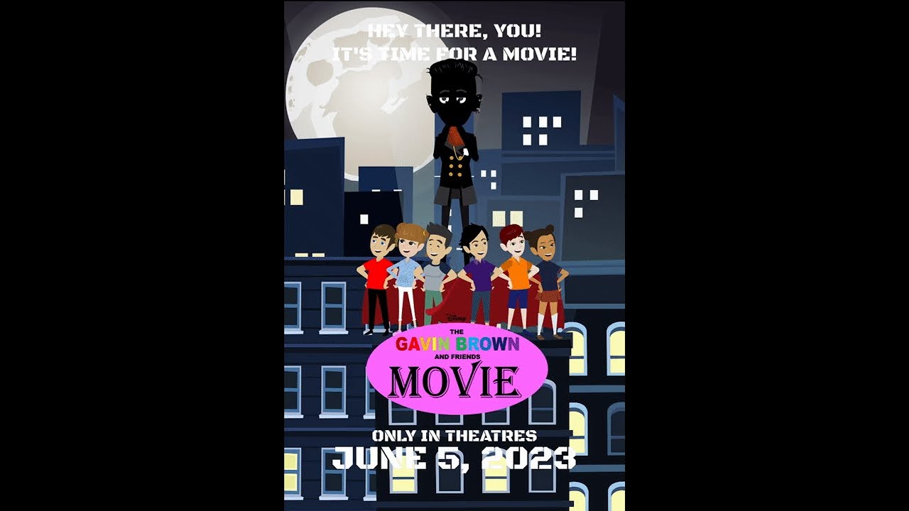 The Gavin Brown and Friends Movie (2023) Final Version - YouTube