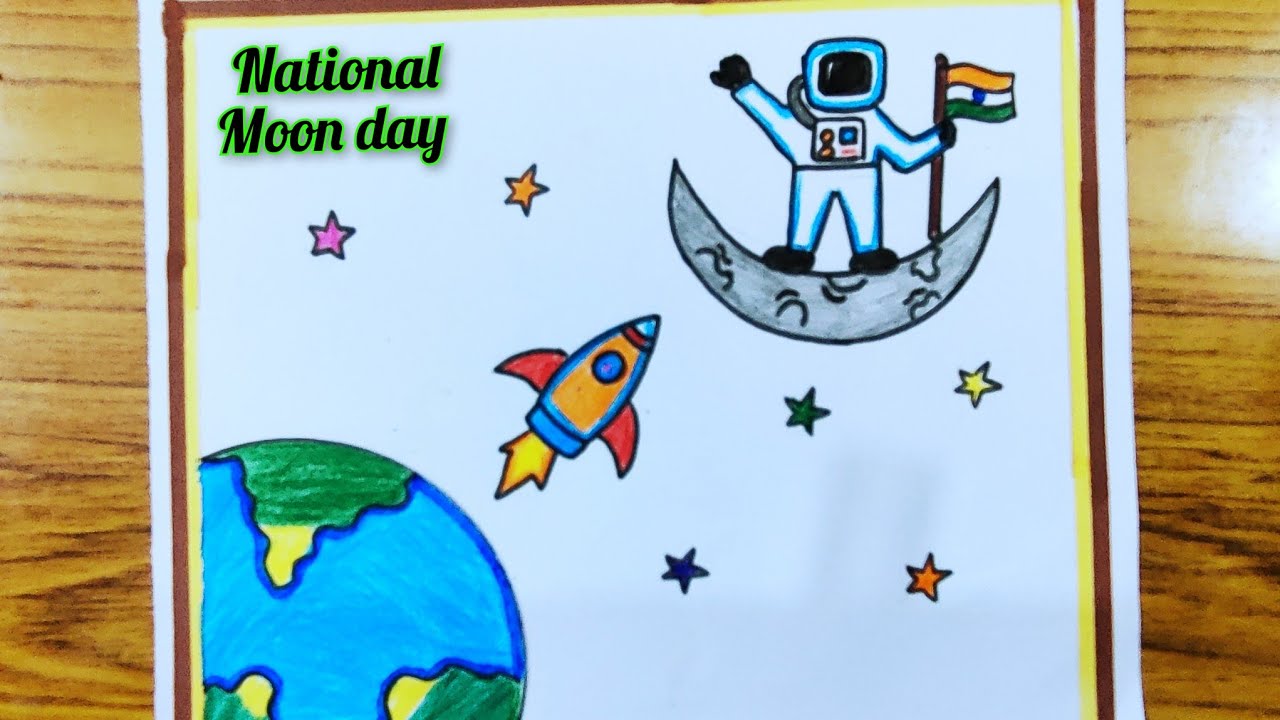 Chandra dinam drawing/chandra dinam poster making/National moon day ...