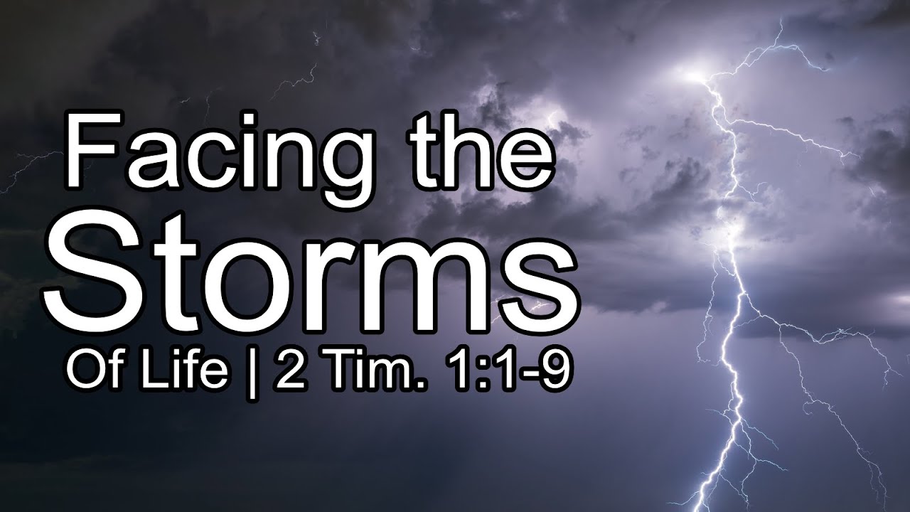 Facing the Storms of Life - YouTube