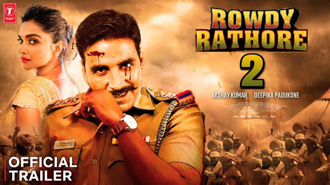 Rowdy Rathore 2 Official Trailer : Exciting Update | Akshay Kumar ...