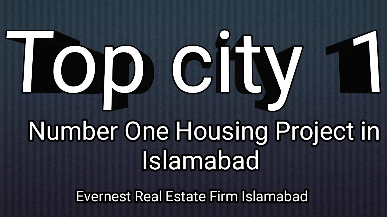 Top City One Number One Project Rawalpindi Islamabad Evernest Real ...