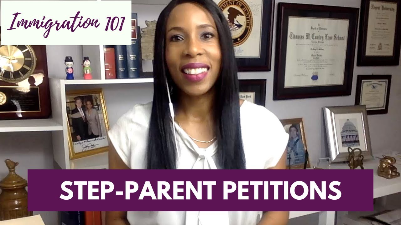 STEP-PARENT Green Card Petition (2018) - YouTube